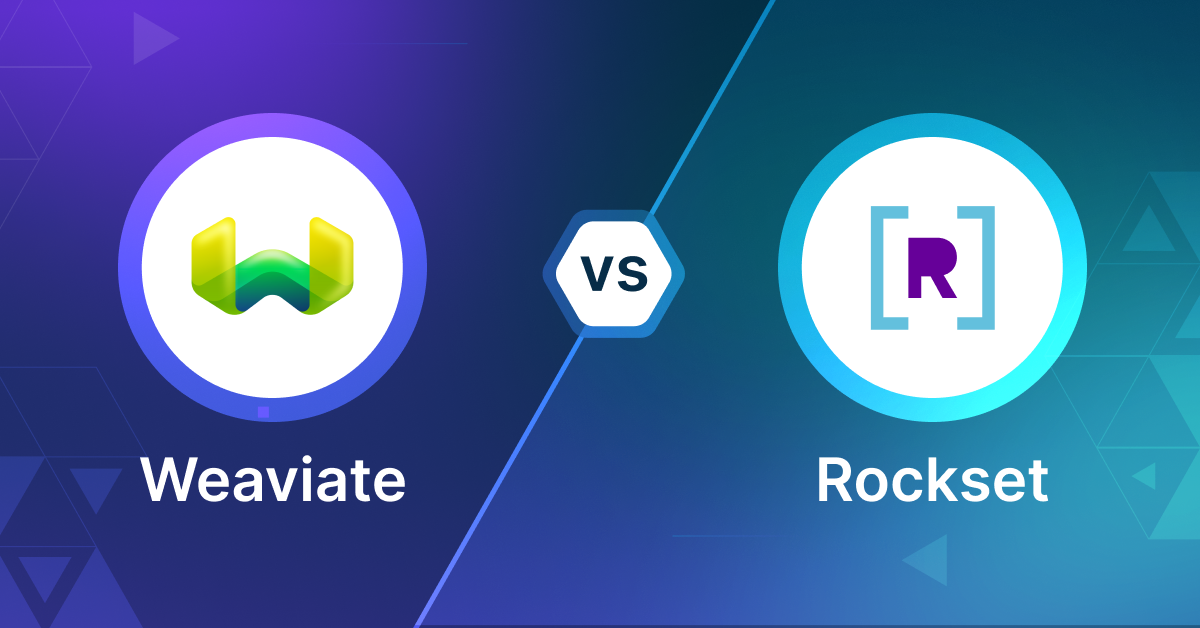 Weaviate vs Rockset on Vector Search Capabilities - Zilliz blog