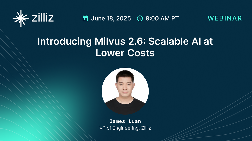Introducing Milvus 2.6: Scalable AI at Lower Costs