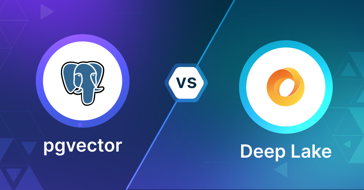 pgvector vs Deeplake on Vector Search Capabilities - Zilliz blog
